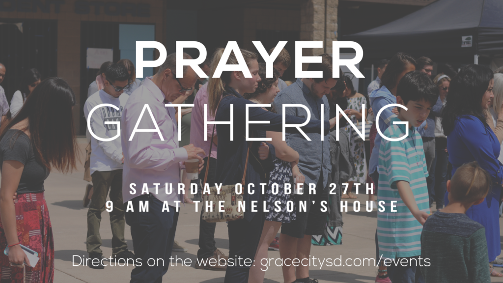 prayer gathering - Grace City Church SD